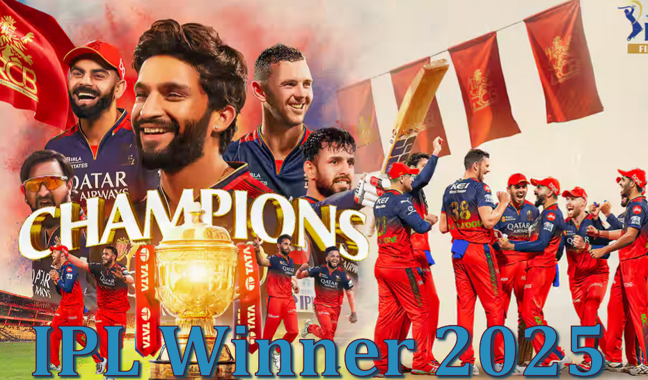 RCB IPL WINNER 2025 : RCB ने अपने नाम करी IPL 2025 की ट्रॉफी